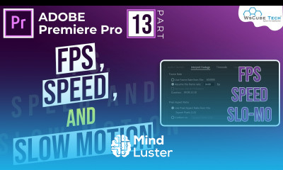 Learn Create Beautiful SLOW MOTION in Premiere Pro How to Change FrameRate fps In Premiere Pro ...
