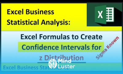 Learn Excel Statistical Analysis 40 Confidence Interval for z Distribution use when Sigma Known ...