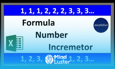 Learn Excel Formulas for Sequential Numbers 1 1 1 2 2 2 or 1 2 3 1 2 3 Number Incrementors EMT ...