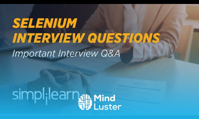 Learn Selenium Interview Questions and Answers Selenium Tutorial Selenium Training Simplilearn ...