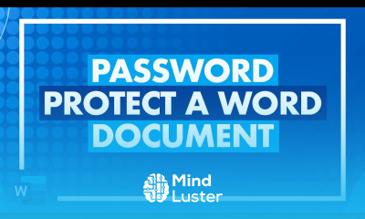 Learn How to Password Protect a Word Document Microsoft Word Tutorial - Mind Luster