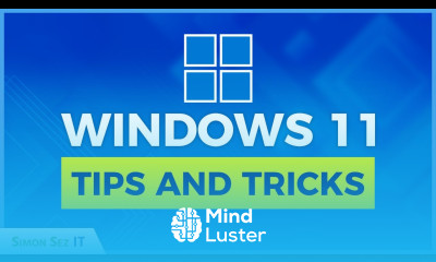 Learn Windows 11 Tutorial Tips and Tricks Guide - Mind Luster