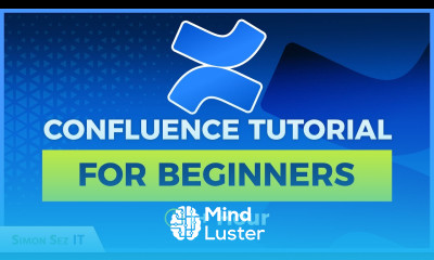 Learn Confluence Tutorial for Beginners 1 Hour Confluence Training Course - Mind Luster