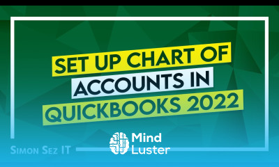 Learn How to Set Up QuickBooks Chart of Accounts in QuickBooks 2022 - Mind Luster