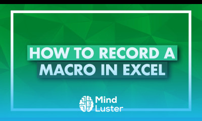 Learn How to Record a Macro in Excel - Mind Luster