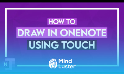 Learn How to Draw in OneNote Using Touch - Mind Luster