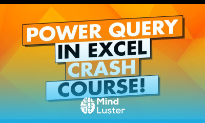 Learn Excel Power Query Course Power Query Tutorial for Beginners - Mind Luster