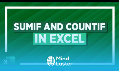 Learn SUMIF and COUNTIF Tutorial in Excel - Mind Luster