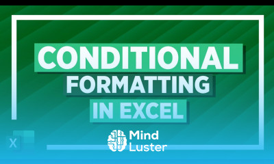 Learn Conditional Formatting in Excel Tutorial - Mind Luster