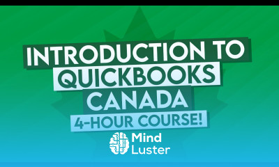 Learn QuickBooks Canada Tutorial QuickBooks Canada Course 4 Hours - Mind Luster