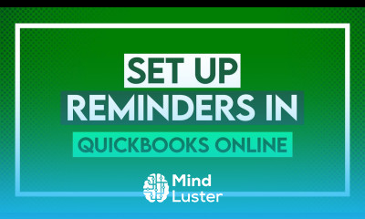 Learn How to Set Up Reminders in QuickBooks Online - Mind Luster