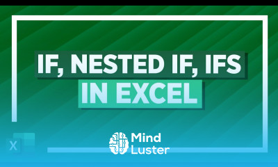 Learn Logical Functions in Excel Tutorial IF Nested IF IFS Excel Tutorial - Mind Luster