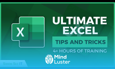 Learn Ultimate Excel Tips and Tricks 4 Hours Tutorial of Step by Step Training - Mind Luster