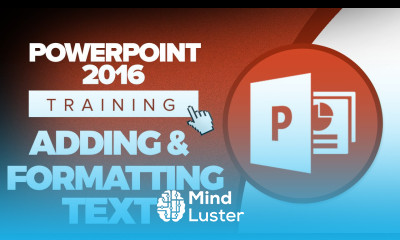 Learn How to Add and Format Text in Microsoft PowerPoint 2016 - Mind Luster