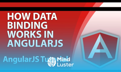 Learn Angular Tutorials for Beginners Part 2 How Data Binding Works in AngularJS - Mind Luster