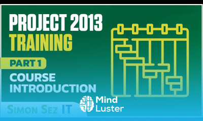 Learn Project 2013 for Beginners Part 1 An Introduction to Using MS Project 2013 - Mind Luster