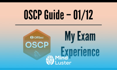 Learn OSCP Guide 01 12 – My Exam Experience - Mind Luster