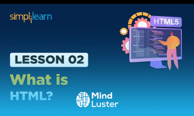 Learn Lesson 02 What is HTML Simplilearn - Mind Luster
