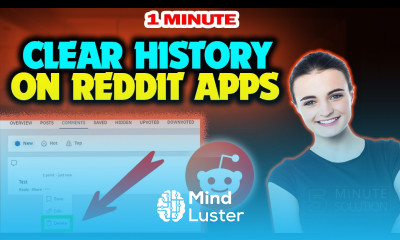 Learn How to clear history on reddit apps 2024 Quick Easy - Mind Luster