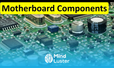 Learn Laptop motherboard components guide part 1 - Mind Luster