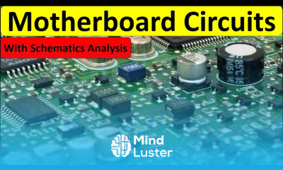 Learn Laptop Motherboard Circuit With Schematic Analysis - Mind Luster