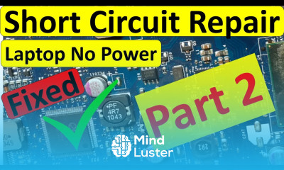 Learn Laptop Motherboard No Power Troubleshooting Short circuit Fixed ...