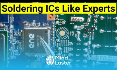 Learn Learn to solder desolder ICs like an expert electronic components ...