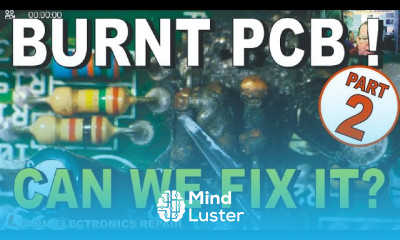 Learn Burnt PCB Repair Part 2 Repairing the damage and replacing the components - Mind Luster