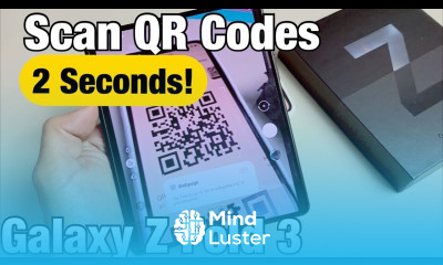 Learn Galaxy Z Fold 3 How to Scan QR Codes Tips - Mind Luster