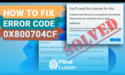 Learn How to Fix Error Code 0x800704cf in Windows 11 - Mind Luster