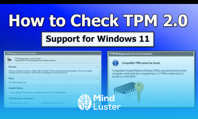 Learn How to Check TPM 2 0 If Your PC Can Run Windows 11 - Mind Luster