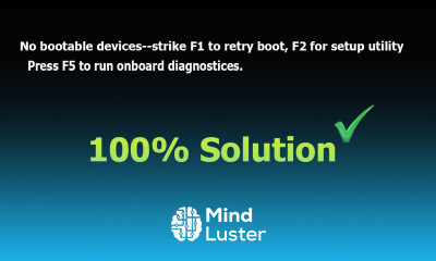 Learn No Bootable Devices strike F1 retry boot F2 for setup utility ...
