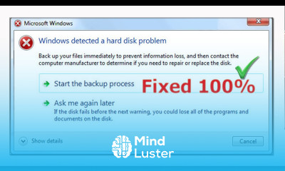 Learn How to Fix Windows Detected a Hard Disk Problem Popup Solve Easily - Mind Luster
