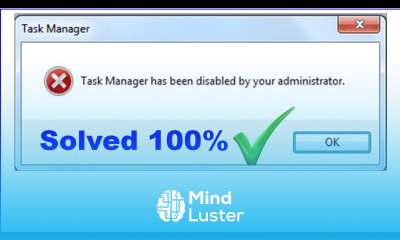 Learn Fix Task Manager has been Disabled by your Administrator Error Solved 100 - Mind Luster
