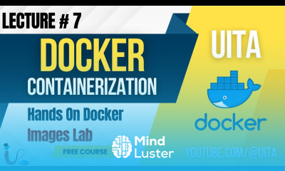Learn Lecture 07 Hands On Lab Docker Images Docker Containers for DevOps - Mind Luster