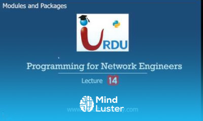 Learn Programming for Network Engineers Lecture 14 Python Packages and Modules - Mind Luster