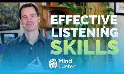 Learn Effective Listening Skills - Mind Luster