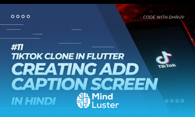 Learn HINDI 11 Creating Add Caption Screen TikTok Clone In Flutter Flutter Tutorial In Hindi ...