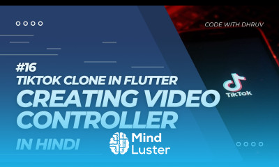 Learn HINDI 16 Creating Video Controller TikTok Clone In Flutter ...