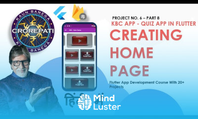 Learn HINDI 8 Creating Home Screen UI For Our App KBC Quiz App In Flutter - Mind Luster