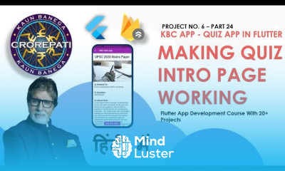 Learn HINDI 24 Making Quiz Intro Page Working Flutter KBC Quiz App Tutorial In Hindi - Mind Luster