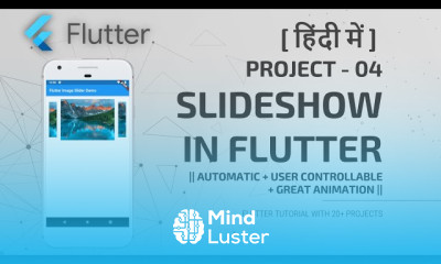 Learn HINDI 4 How to Create Slideshow In Flutter AutoScroll User Controllable Animation - Mind ...