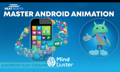 Learn Animation in Android App Development in Hindi - Mind Luster