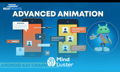 Learn Advance Animation in Android App Development Lottie Animation - Mind Luster