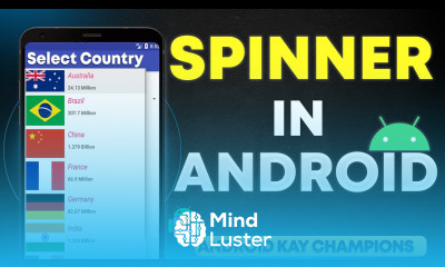 Learn What is Use of Spinner in Android Android Studio Tutorial - Mind Luster