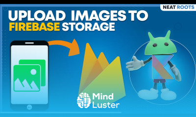 Learn Introduction to Firebase Storage Tutorial How to Upload Image Files to the Cloud Android ...
