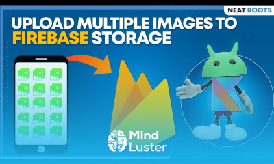 Learn How to Upload Multiple Images to Firebase Storage Android Studio - Mind Luster