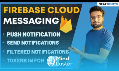 Learn Introduction to Firebase Cloud Messaging FCM Android Studio - Mind Luster