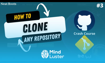Learn How to Clone any Repository from GitHub Git and GitHub for Beginners in Hindi - Mind Luster