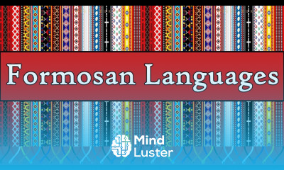 Learn AUSTRONESIAN FORMOSAN LANGUAGES TAIWAN - Mind Luster